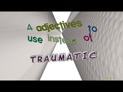 traumatic - 4 adjectives meaning traumatic (sentence examples)