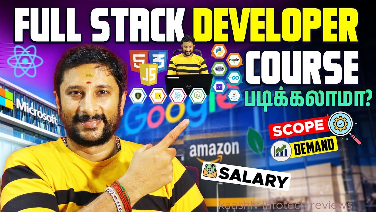 Full Stack Development 2025 | High Salary Career! Scope + Demand – படிக்கலாமா? | Kaashiv Infotech 