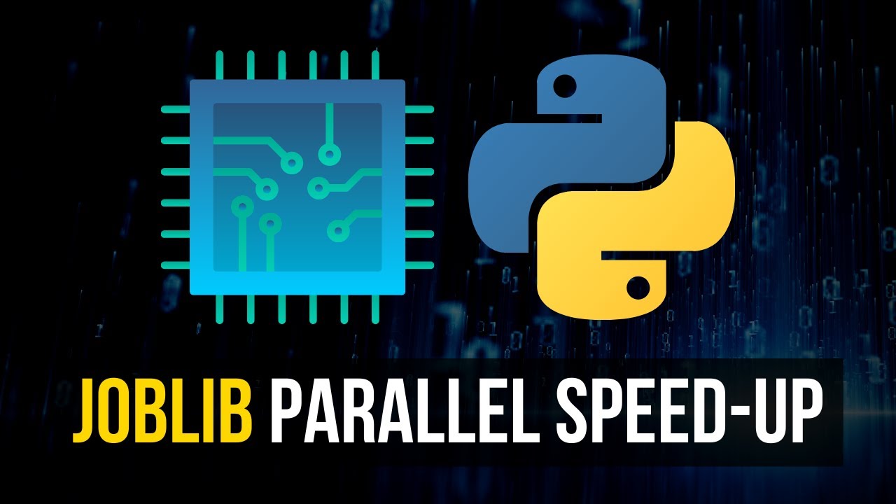 Parallelize Python Tasks with Joblib