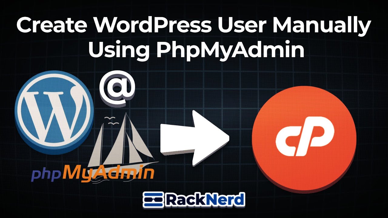 How to Create a WordPress User Manually Using PhpMyAdmin In cPanel