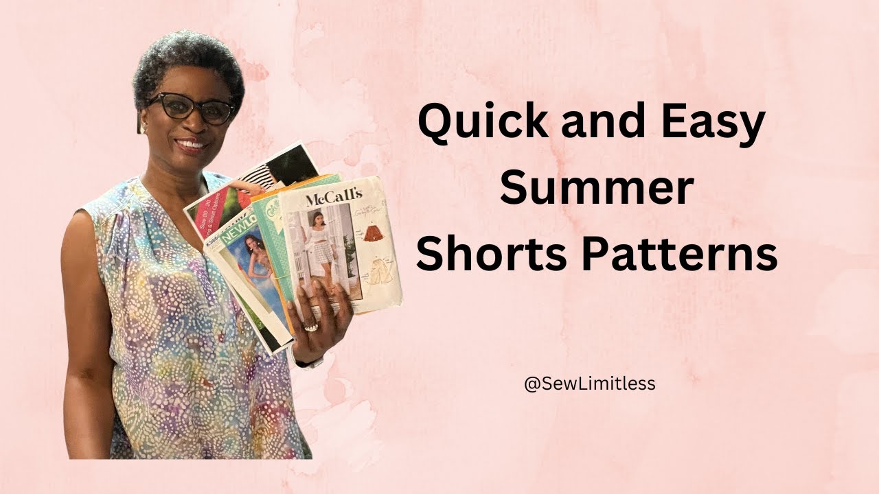 Quick & Easy Summer Shorts Patterns