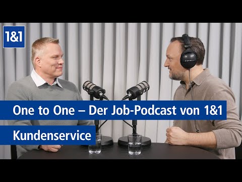 One to One: Der Job-Podcast von 1&1 I Kundenservice