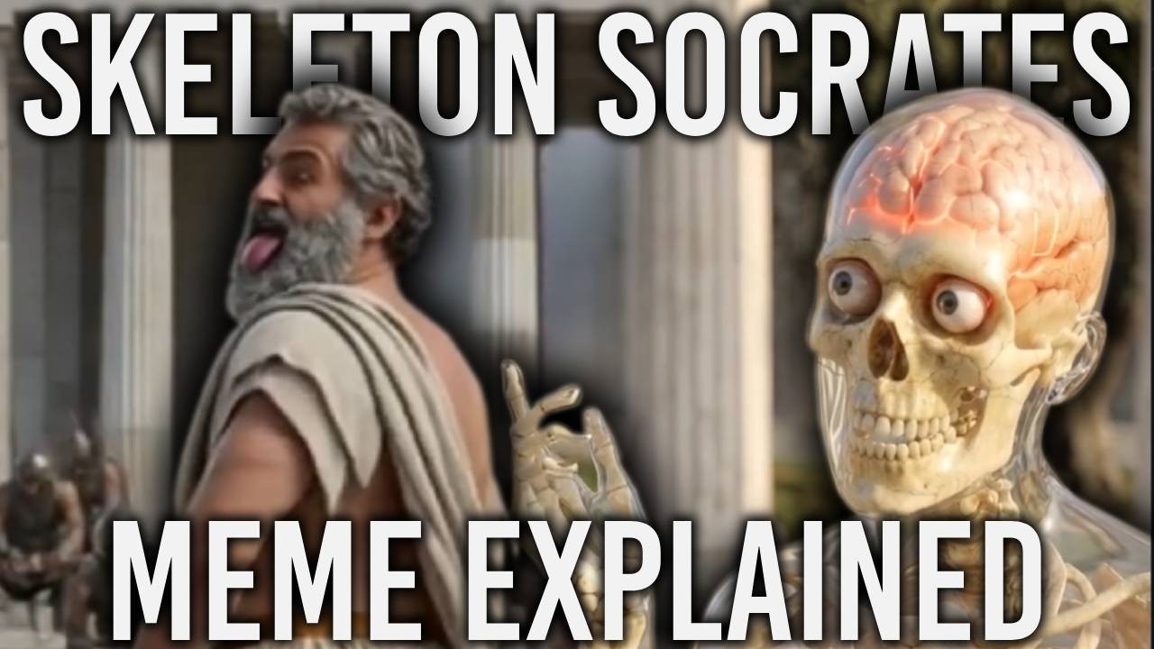 Skeleton Socrates Meme EXPLAINED!