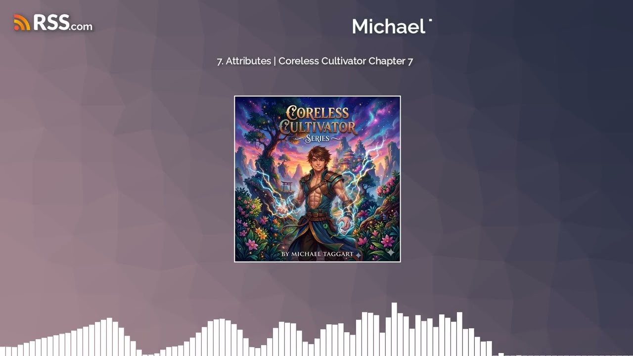 7. Attributes | Coreless Cultivator Chapter 7