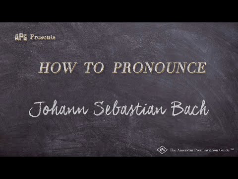 How to Pronounce Johann Sebastian Bach (Real Life Examples!)