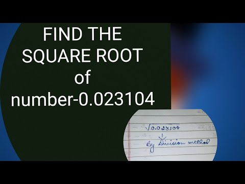HOW TO FIND OUT THE SQUARE ROOT| BY DIVISION METHOD| 0.023104-FIND OUT THE SQUARE ROOT|