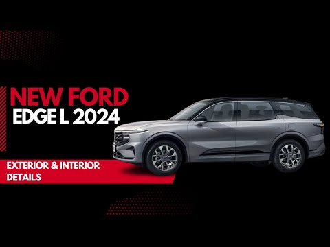 2024 Ford EDGE L Exterior & Interior Cabin Space Details