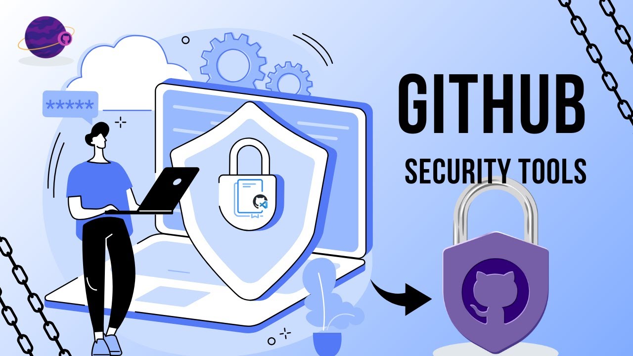Understand GitHub Security Features