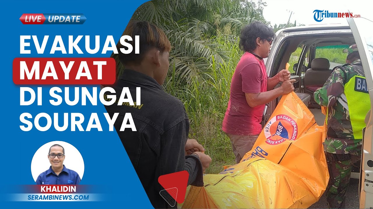 Inilah Ciri-ciri Mayat Pria Tak Ada Identitas yang Ditemukan Hanyut di ...