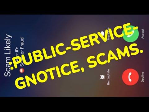 :PUBLIC-SERVICE-GNOTICE, SCAMS[ @Wise ].