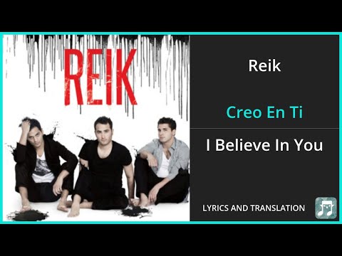 Reik - Creo En Ti Lyrics English Translation - Spanish and English Dual Lyrics  - Subtitles Lyrics