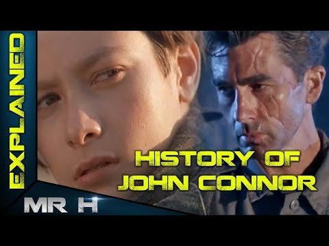 The History Of John Connor - TERMINATOR EXPLAINED