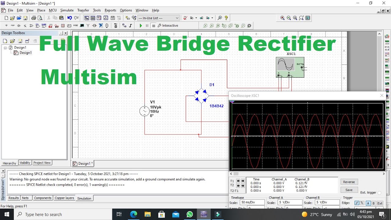 full wave bridge rectifier in multisim | simulation of bridge rectifier in multisim