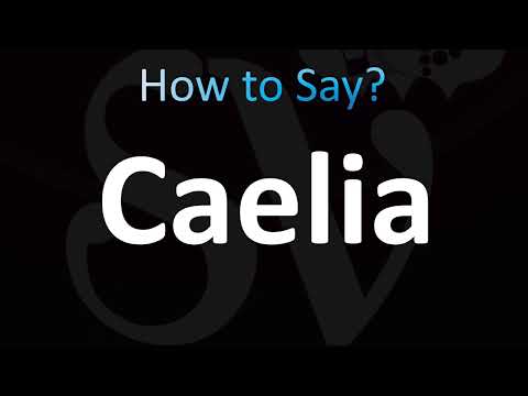How to Pronounce Caelia (CORRECTLY!)