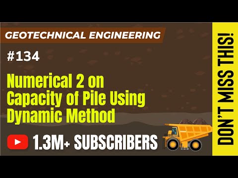 Numerical 2 on Capacity of Pile Using Dynamic Method - Geotechnical Engineering - GATE Video ...
