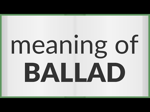 Ballad | meaning of Ballad
