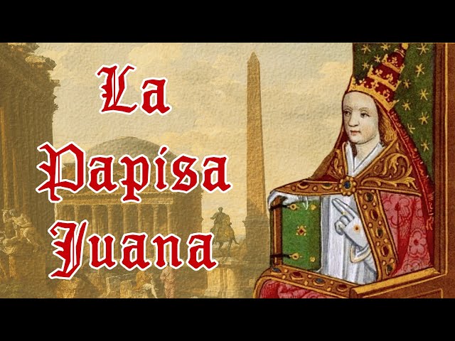 Esta es la historia de la Papisa Juana, el Papa que se convirtió en mamá