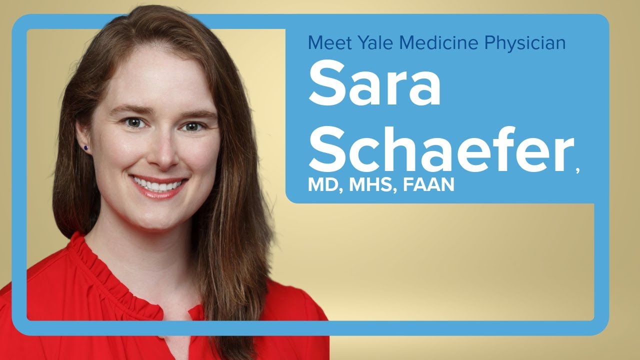 Meet Yale Medicine Neurologist Sara Schaefer, MD, MHS, FAAN