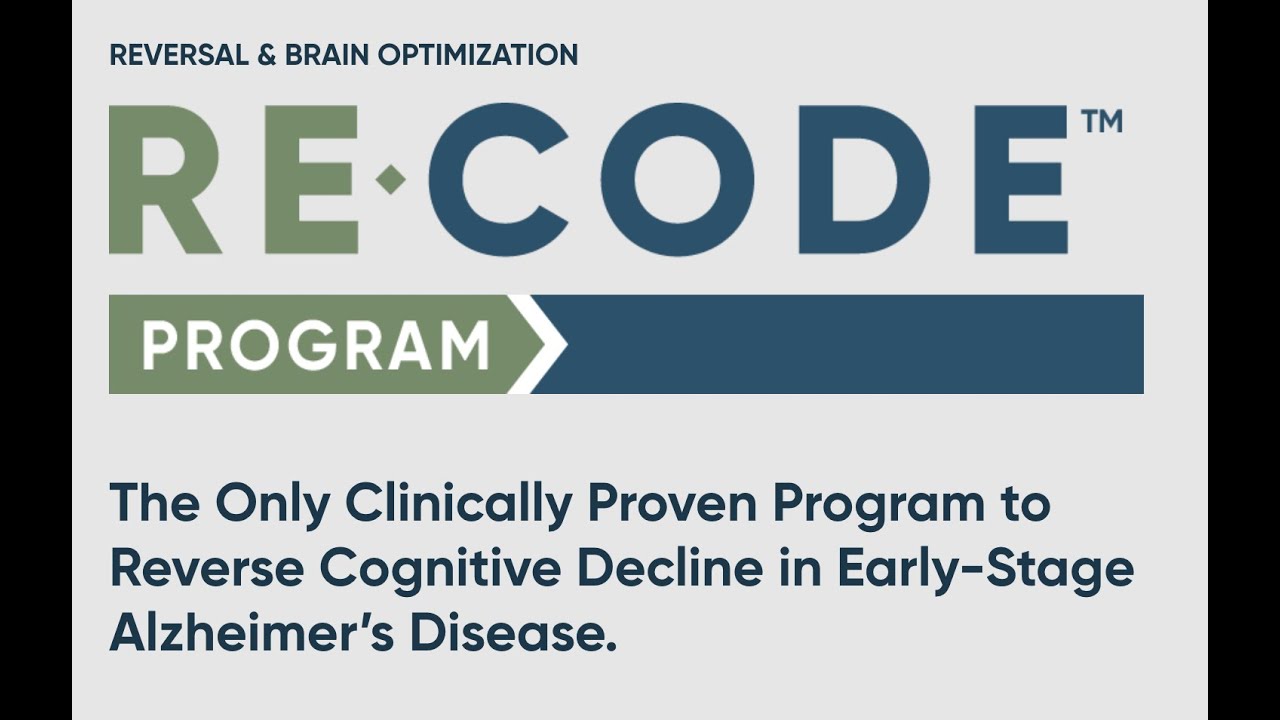 ReCode - Reversal of Cognitive Decline Program First 50 Patients Academic Experience, 28min video