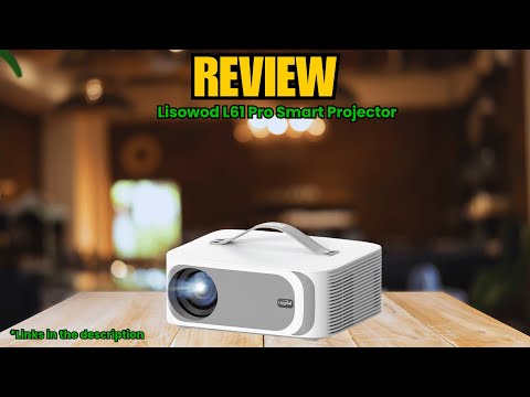 🔥Lisowod L61 Pro 4K Projector Review | Netflix-Licensed, 1200 ANSI, Dolby Audio – Is It Worth It?