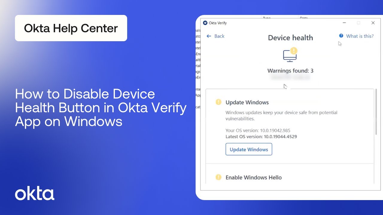 How to Disable Device Health Button in Okta Verify App on Windows | Okta Support