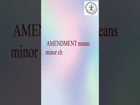 Meaning of the term Amendment | Adv Melisa Rodrigues