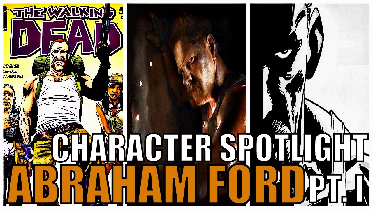 The Walking Dead Character Spotlight - ABRAHAM FORD PT. I