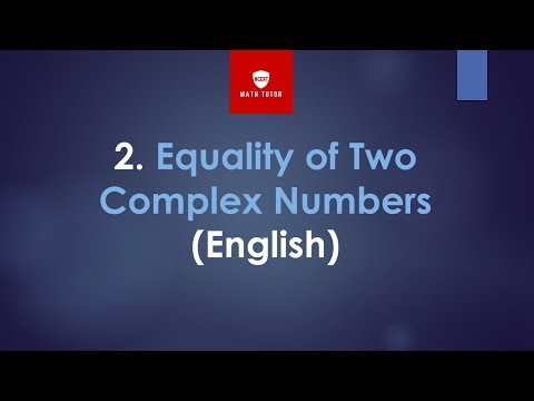 Equality of Two Complex Numbers Video Lecture - Mathematics for Airmen Group X - Airforce X Y ...