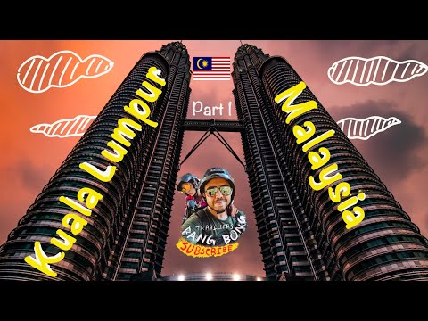Must visit places in Kuala Lumpur | Malaysia | 4K | Part 1 | Hindi with English subtitle