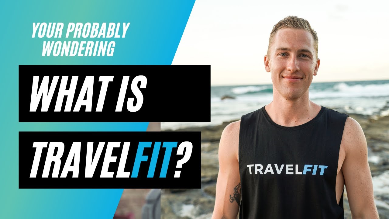 What is TravelFit?