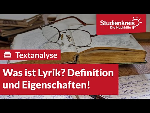 Was ist Lyrik? Definition und Eigenschaften | Deutsch verstehen mit dem Studienkreis