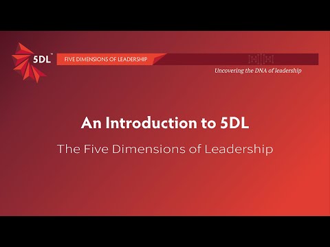An Introduction To 5DL - The Five Dimensions of Leadership