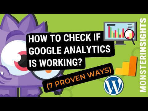 How To Check If Google Analytics Is Working (7 Proven Ways)