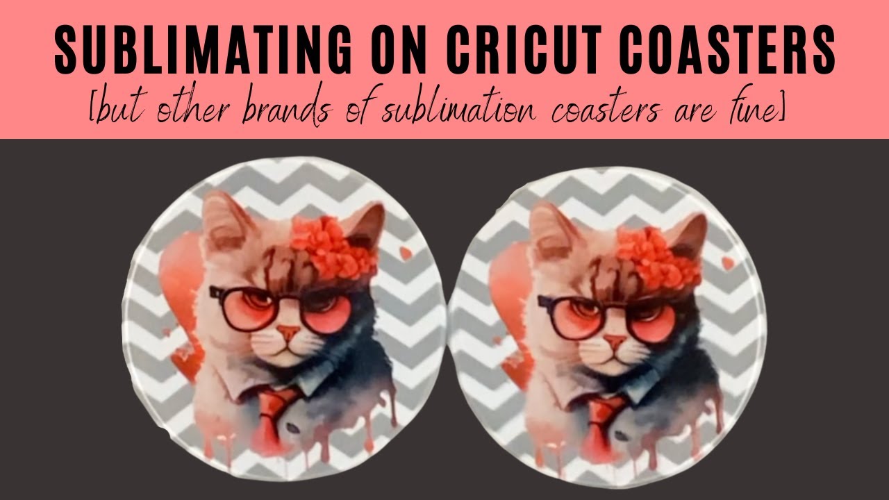 Sublimating onto Cricut Coasters