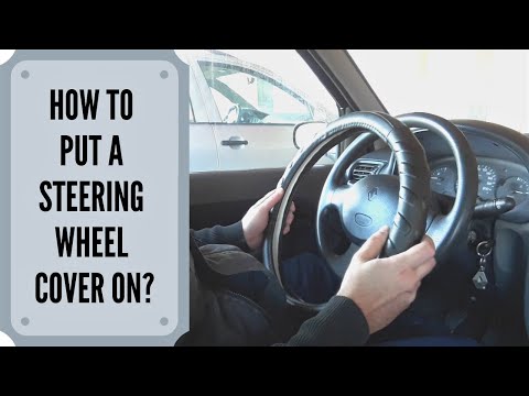 How To Put A Steering Wheel Cover On?