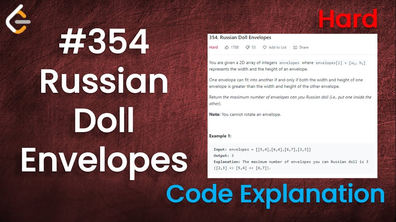 Russian Doll Envelopes | Live Coding with Explanation | Leetcode - 354