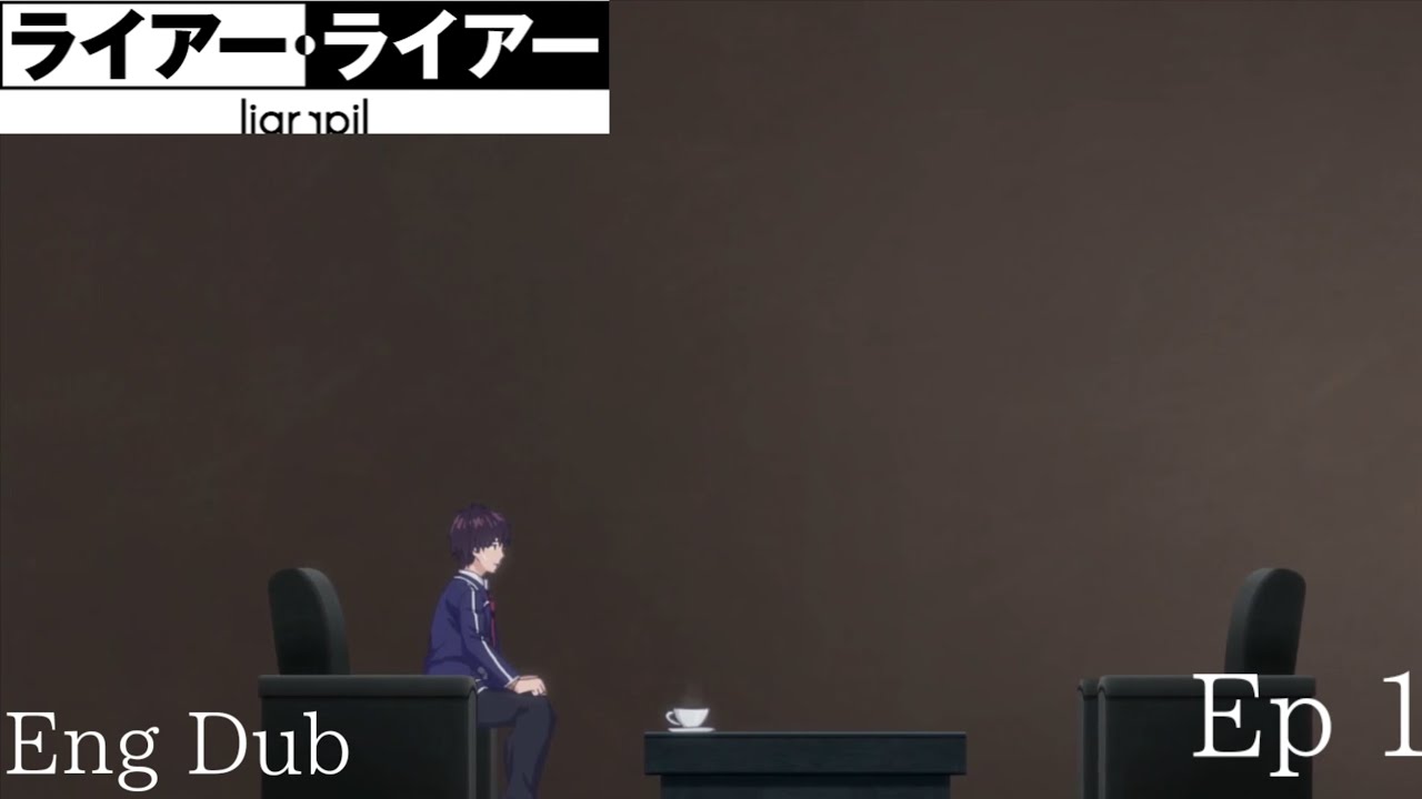 Liar Liar - (Eng Dub) Episode 1