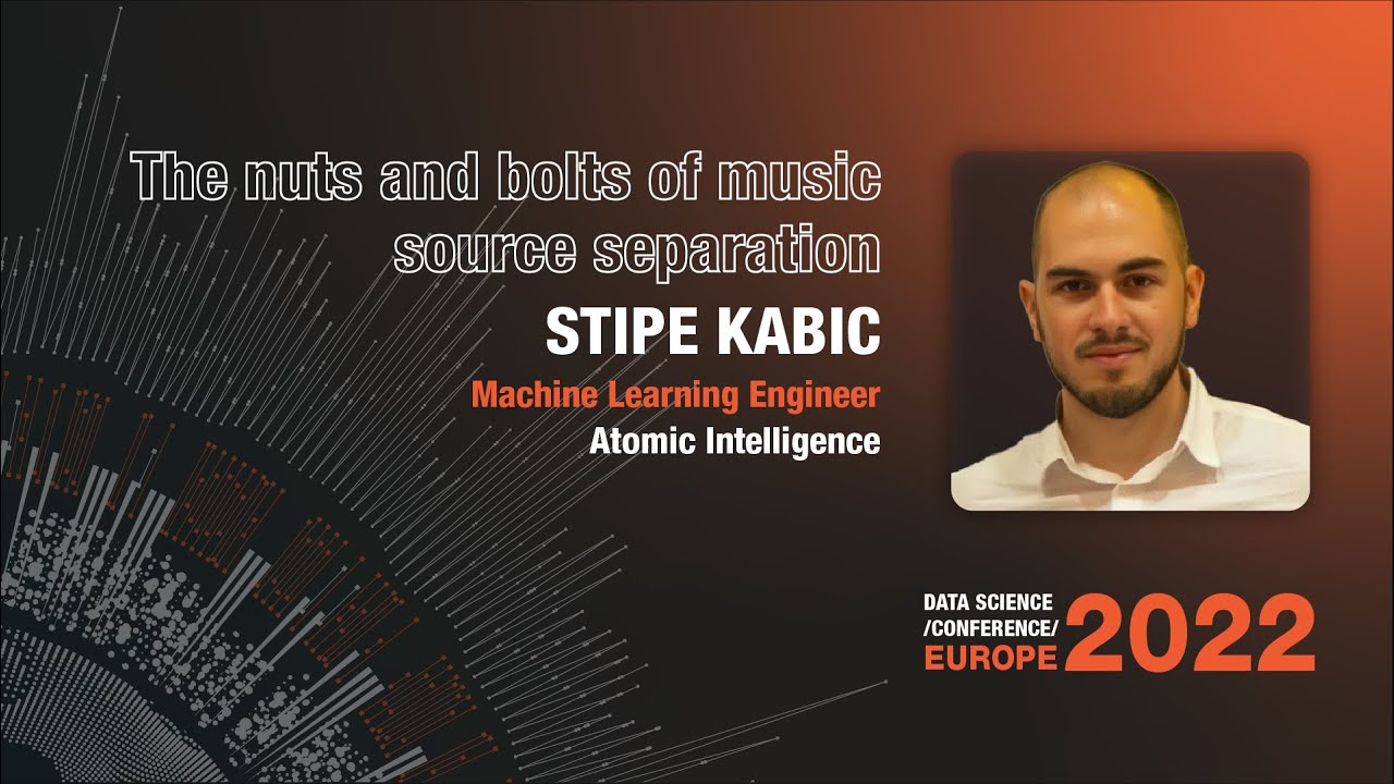 The nuts and bolts of music source separation | Stipe Kabic | DSC Europe 2022