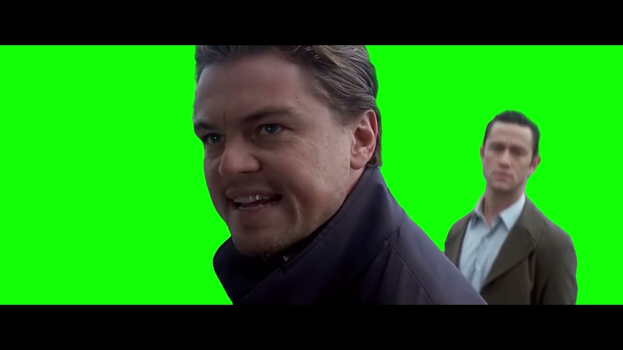 I NEED A GUARANTEE! meme - Inception - Green Screen