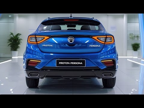 Proton Persona 2025 Akhirnya Didedahkan! Reka Bentuk Baharu & Teknologi Hebat!