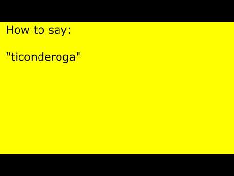 How to pronounce ticonderoga