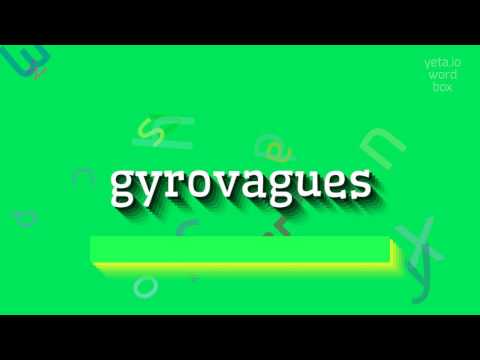 How to say "gyrovagues"! (High Quality Voices)