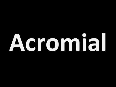 How to Pronounce Acromial