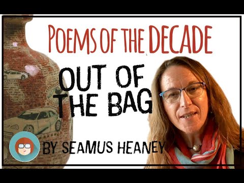 Seamus Heaney's Out of the Bag - analysis and interpretation