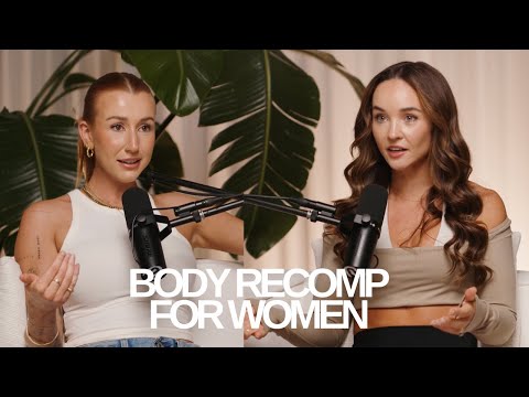 Body Recomp For Women | How to Lose Fat & Build Muscle
