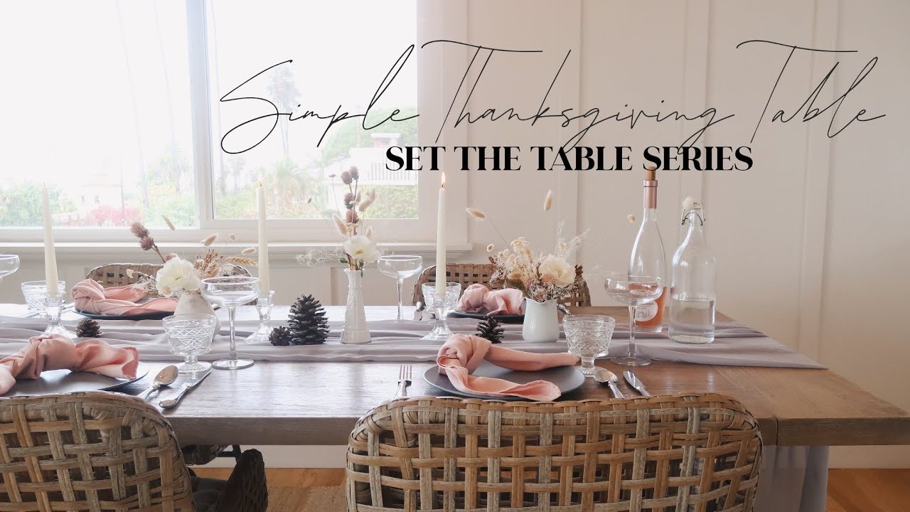 SIMPLE THANKSGIVING TABLE | Set The Table Series