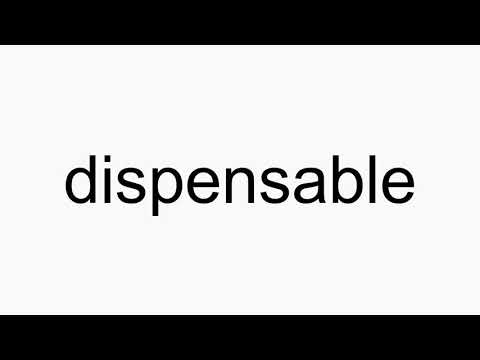 How to pronounce dispensable