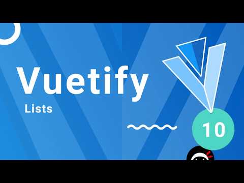 Vuetify Tutorial #10 - Lists