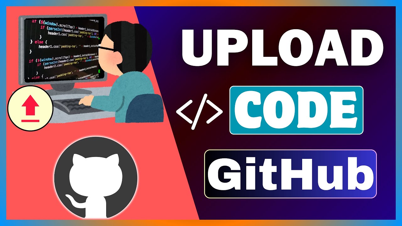 How To Upload Code In GitHub | Push Code To GitHub