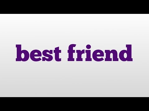 best friend meaning and pronunciation